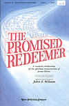 Promised Redeemer Choral Sheet Music | J.W. Pepper