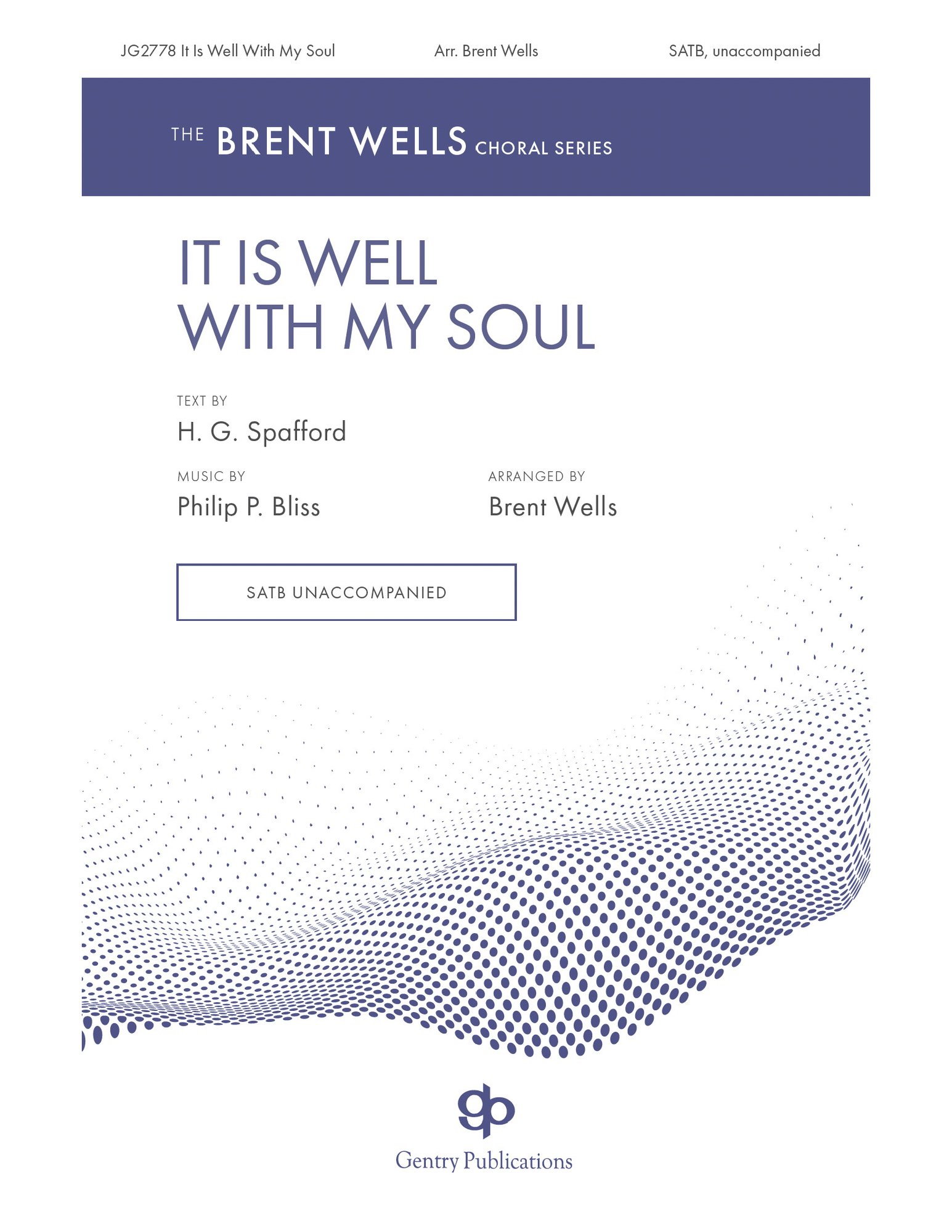 It Is Well with My Soul Choral Sheet Music | J.W. Pepper