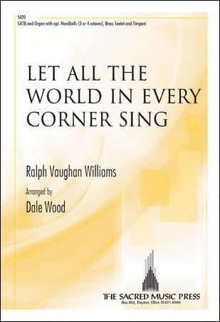 Let All the World in Every Corner Sing Choral Sheet Music | J.W. Pepper