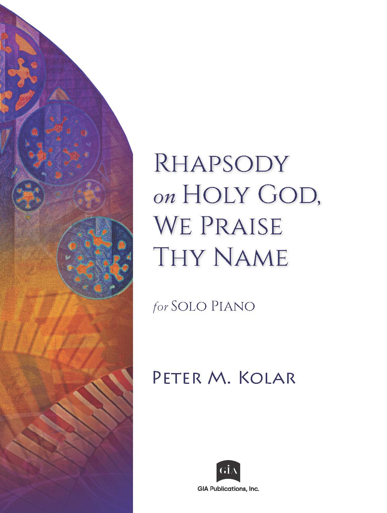 Rhapsody on Holy God We Praise Thy Name | J.W. Pepper