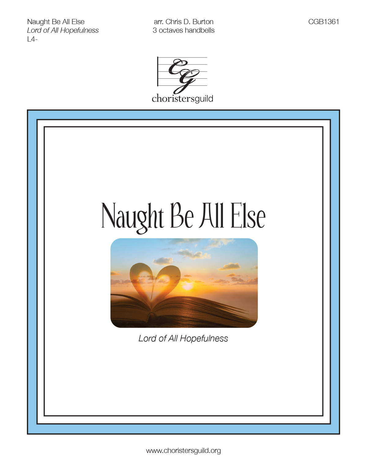 Naught Be All Else | J.W. Pepper