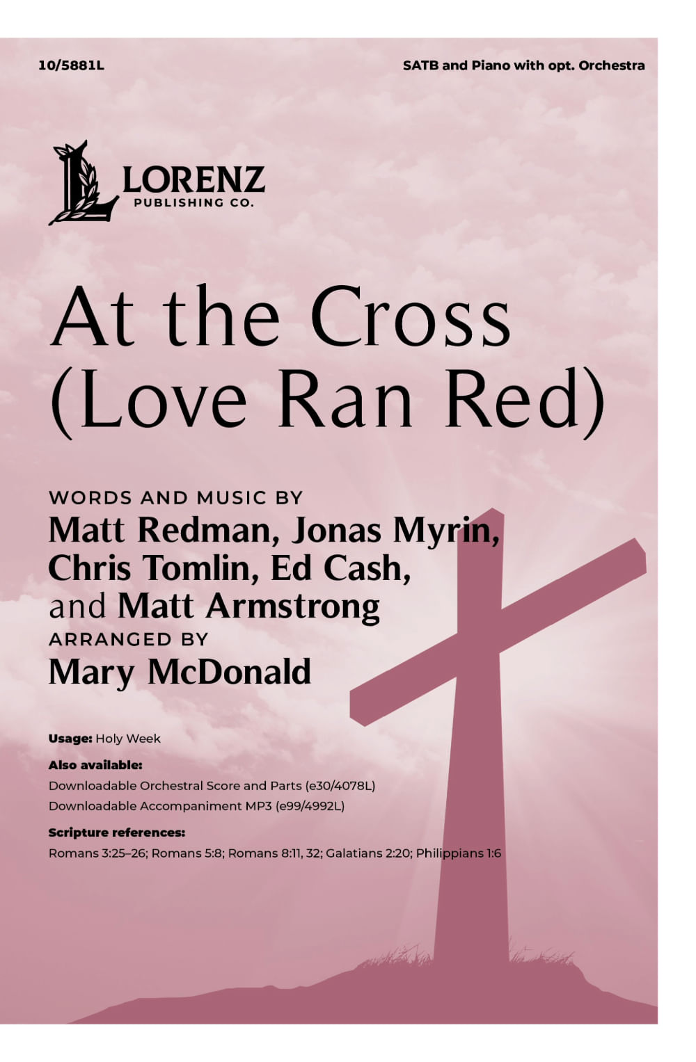 At the Cross (Love Ran Red) Choral Sheet Music | J.W. Pepper