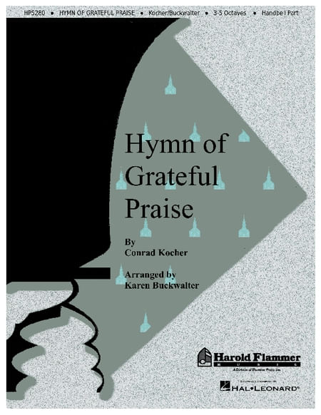 Hymn of Grateful Praise Handbell Sheet Music | J.W. Pepper