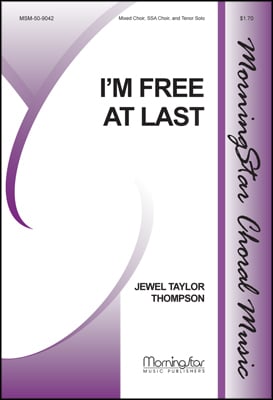 I'm Free at Last Choral Sheet Music | J.W. Pepper