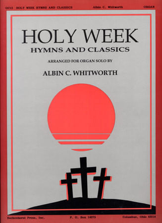 Holy Week Hymns and Classics Organ Sheet Music | J.W. Pepper