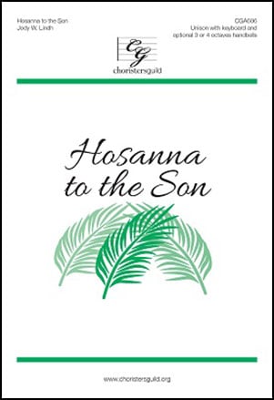 Hosanna to the Son Choral Sheet Music | J.W. Pepper