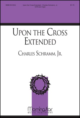 Upon the Cross Extended | J.W. Pepper