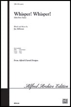 Whisper! Whisper! Choral Sheet Music | J.W. Pepper