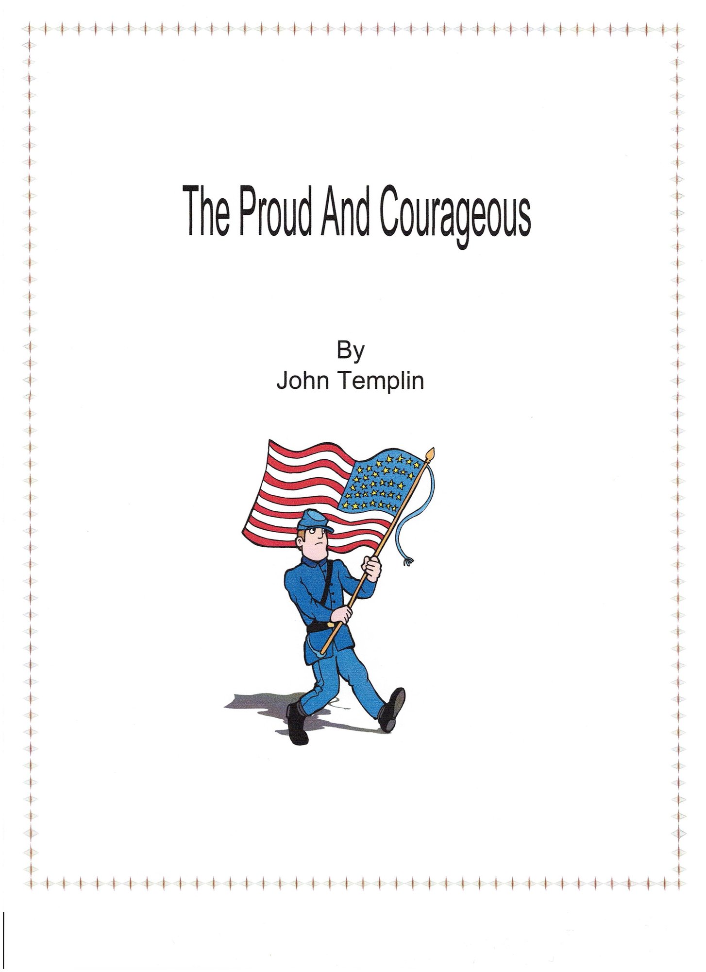 The Proud and Courageous | J.W. Pepper
