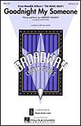 Goodnight My Someone Choral Sheet Music | J.W. Pepper