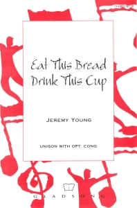 Eat This Bread Drink This Cup Choral Sheet Music | J.W. Pepper