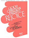 Good Christian Friends Rejoice | J.W. Pepper