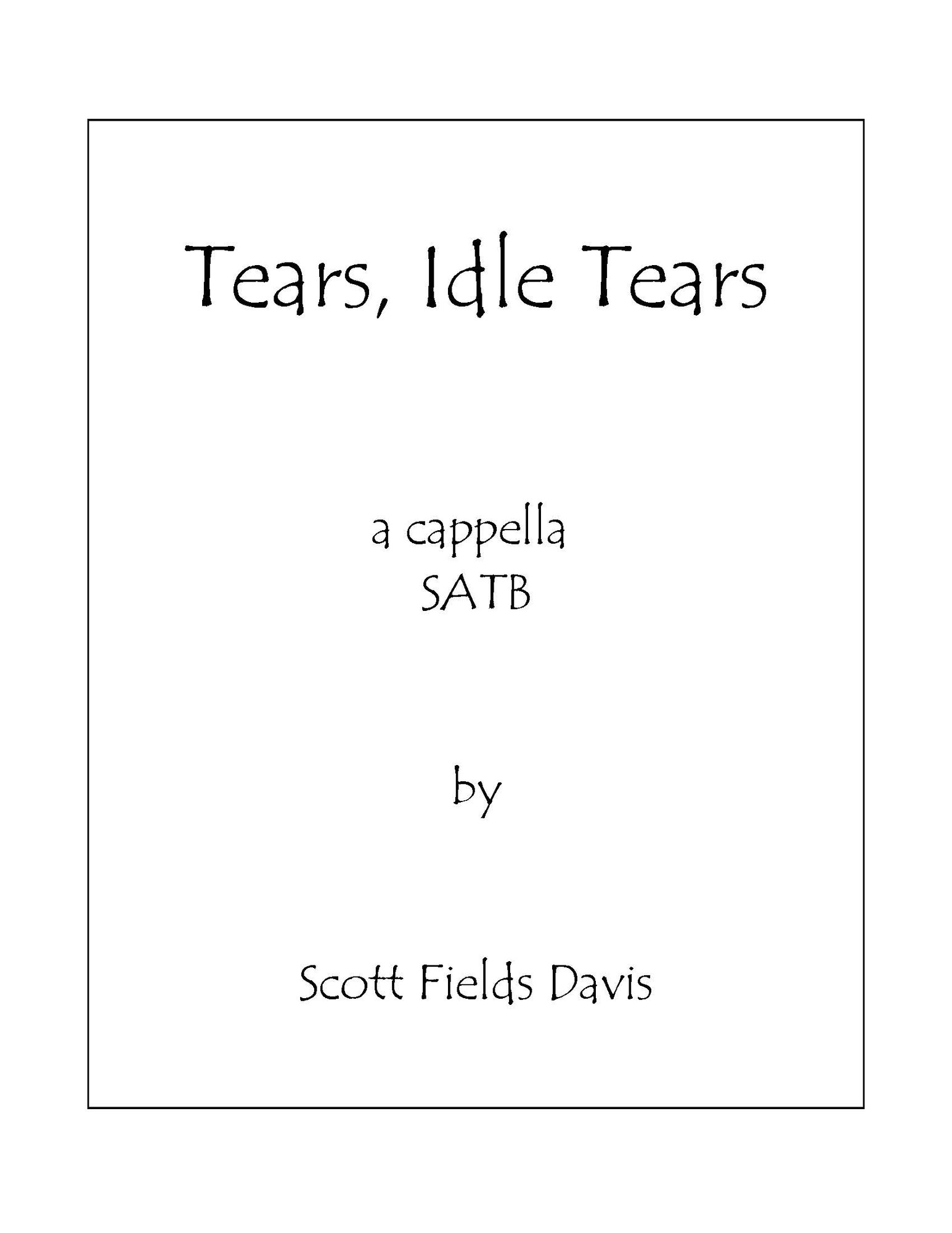 Tears, Idle Tears | J.W. Pepper