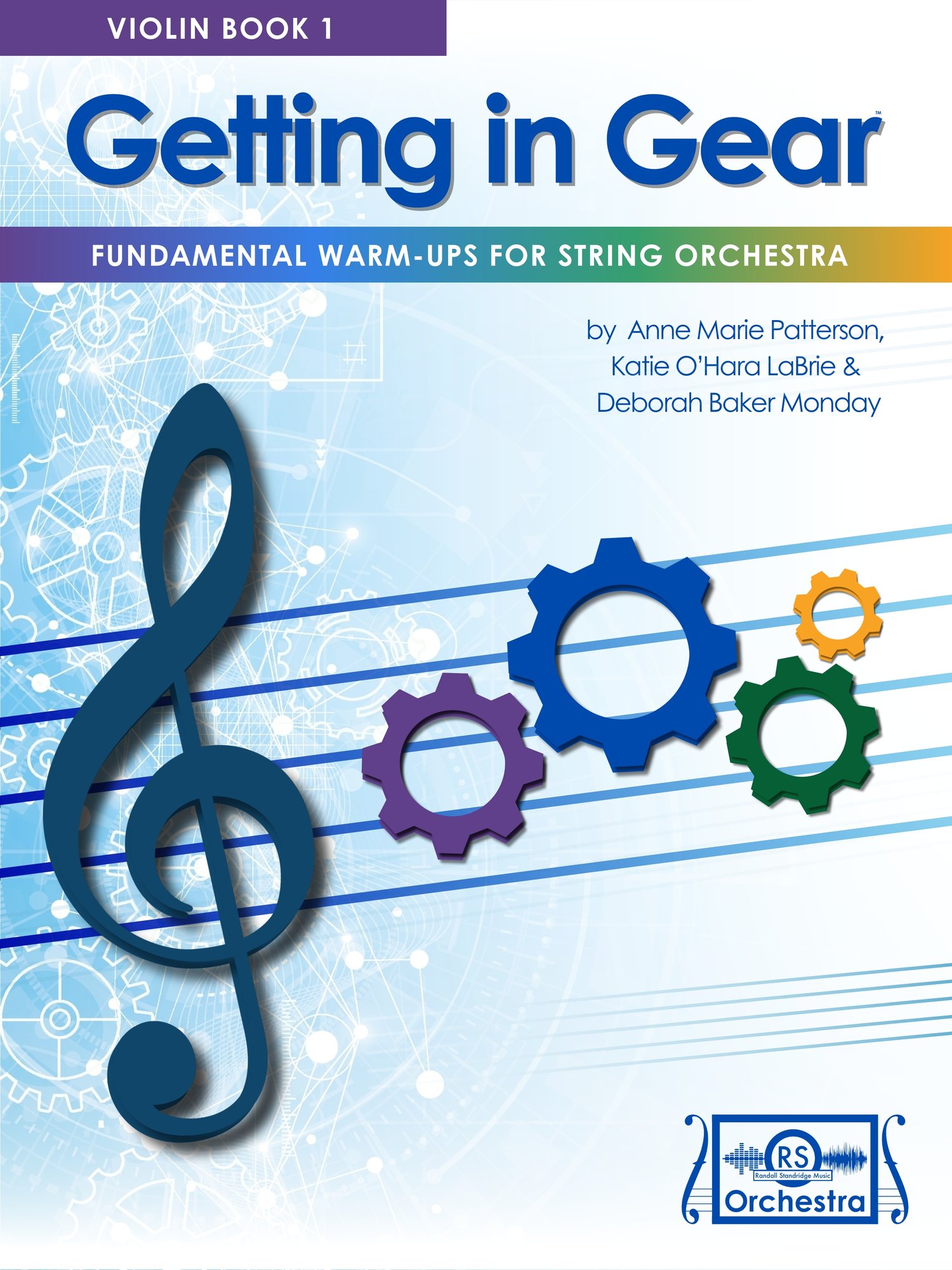 Getting in Gear: Fundamental Warm-ups for String Orchestra Orchestra ...