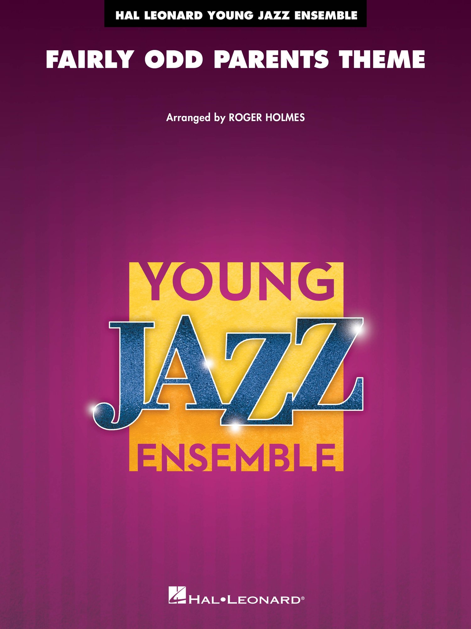 Fairly Odd Parents Theme | J.W. Pepper