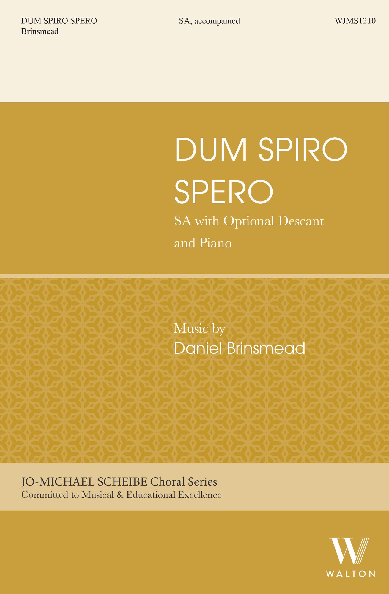 Dum spiro spero | J.W. Pepper