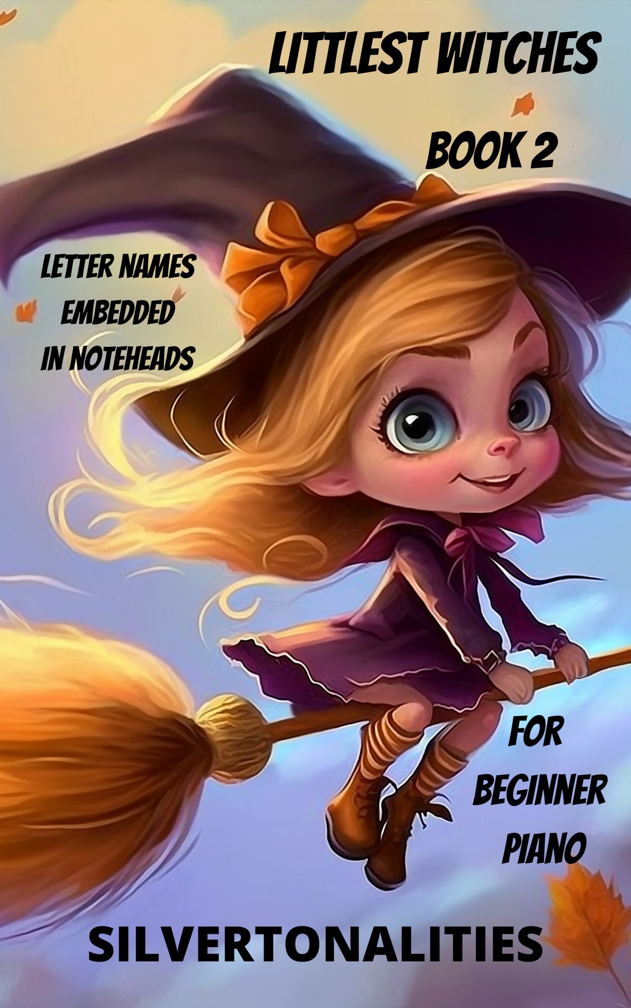 The Littlest Witches for Beginner Piano Book 2 | J.W. Pepper