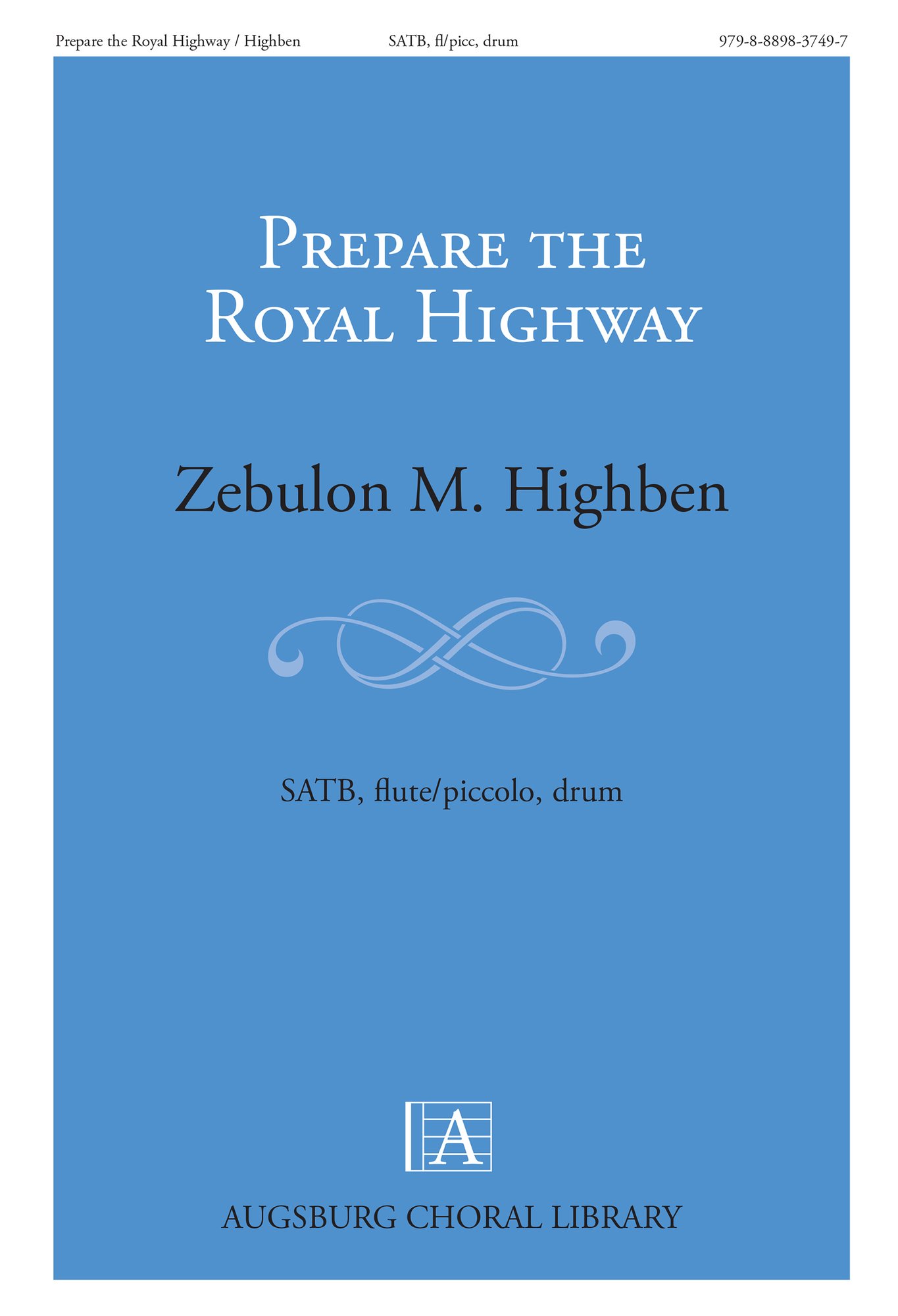 Prepare the Royal Highway | J.W. Pepper