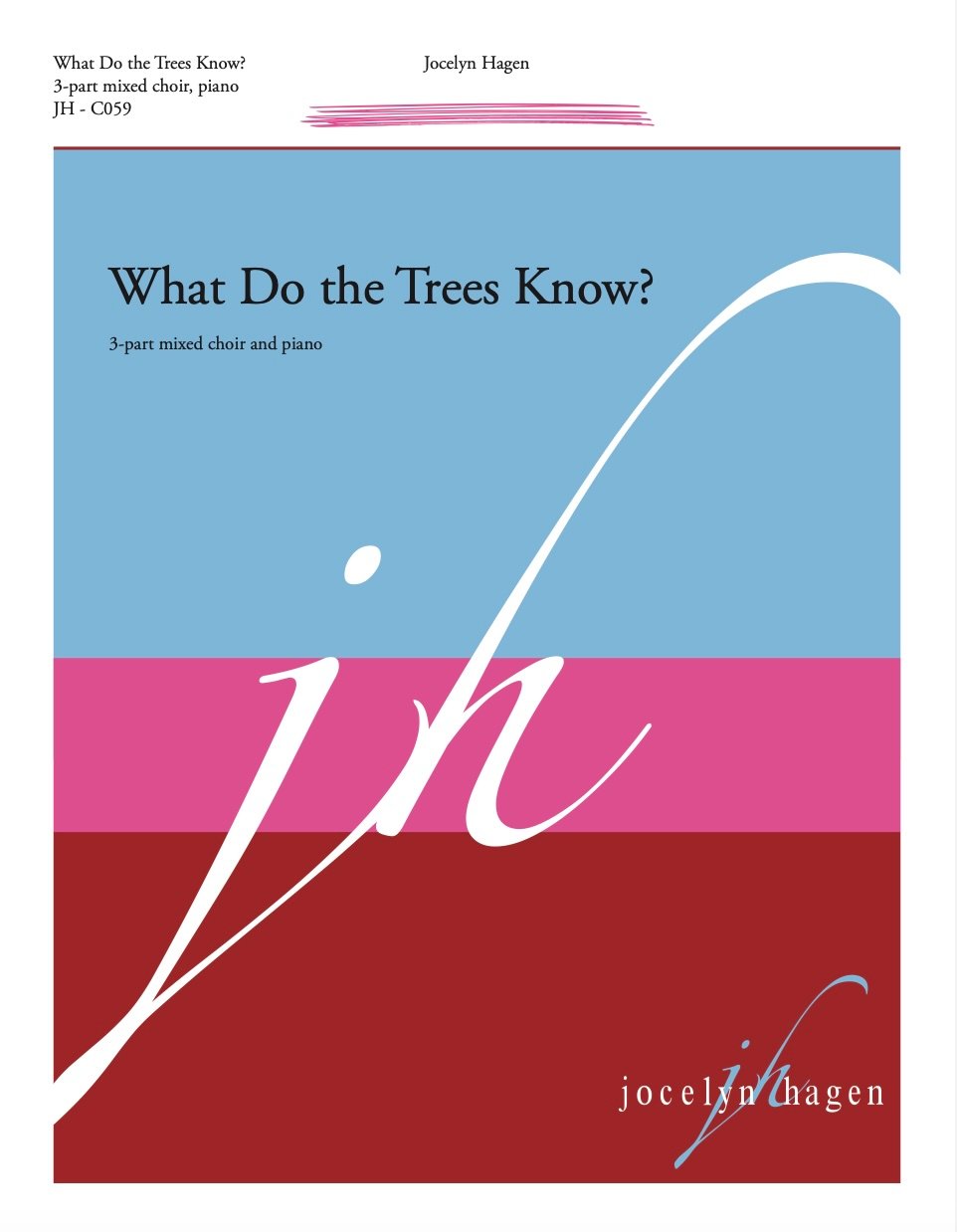 What Do the Trees Know? | J.W. Pepper