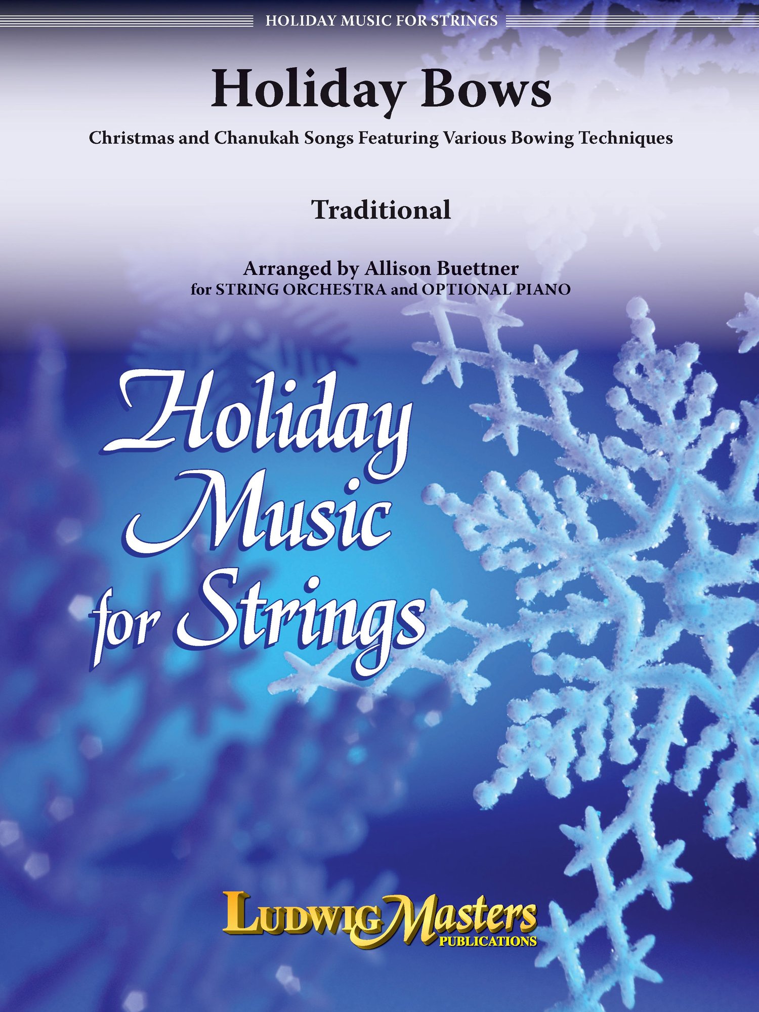 Holiday Bows: Christmas and Chanukah Songs Featuring Various Bowing ...