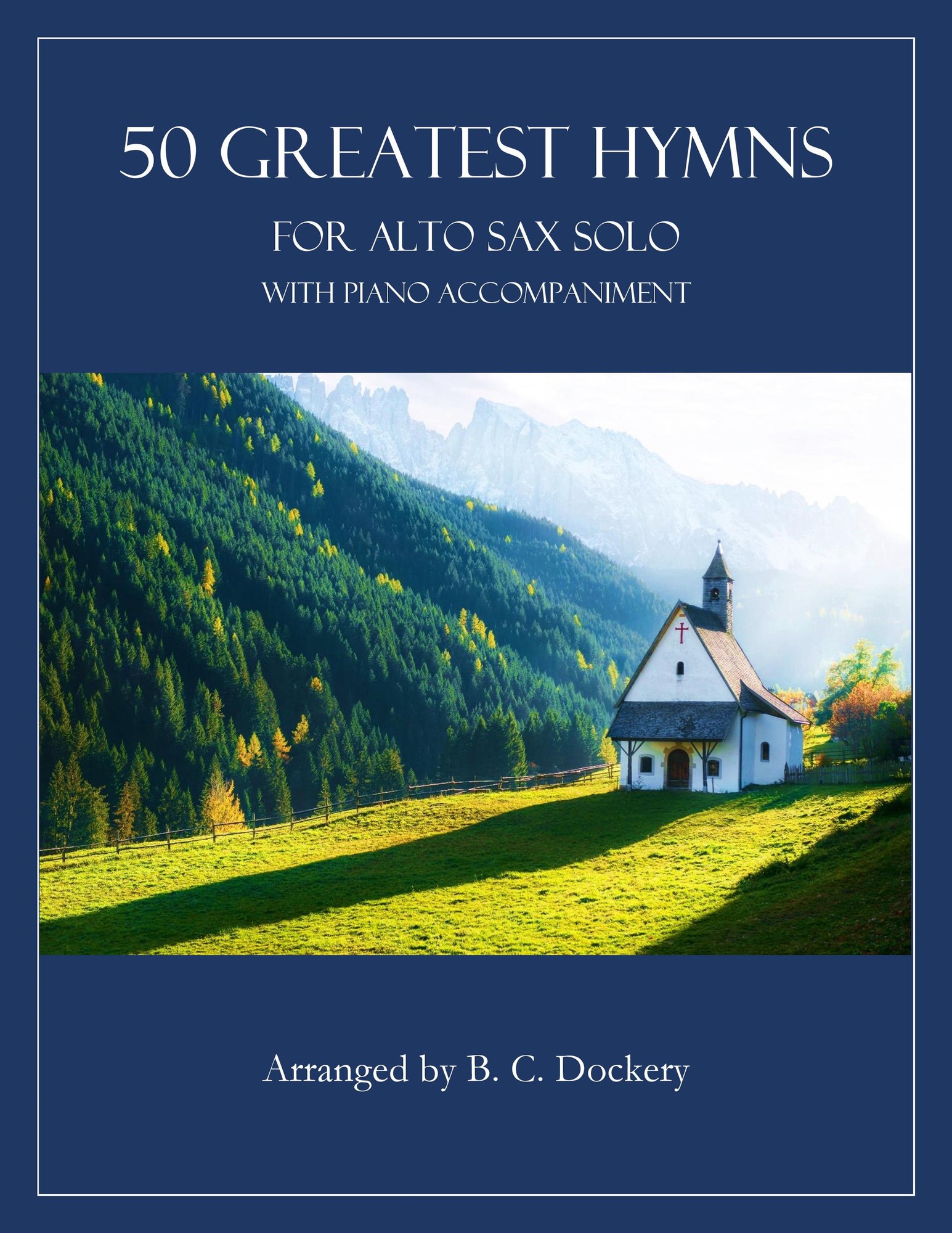 50 Greatest Hymns for Alto Sax Solo with Piano Accompaniment | J.W. Pepper