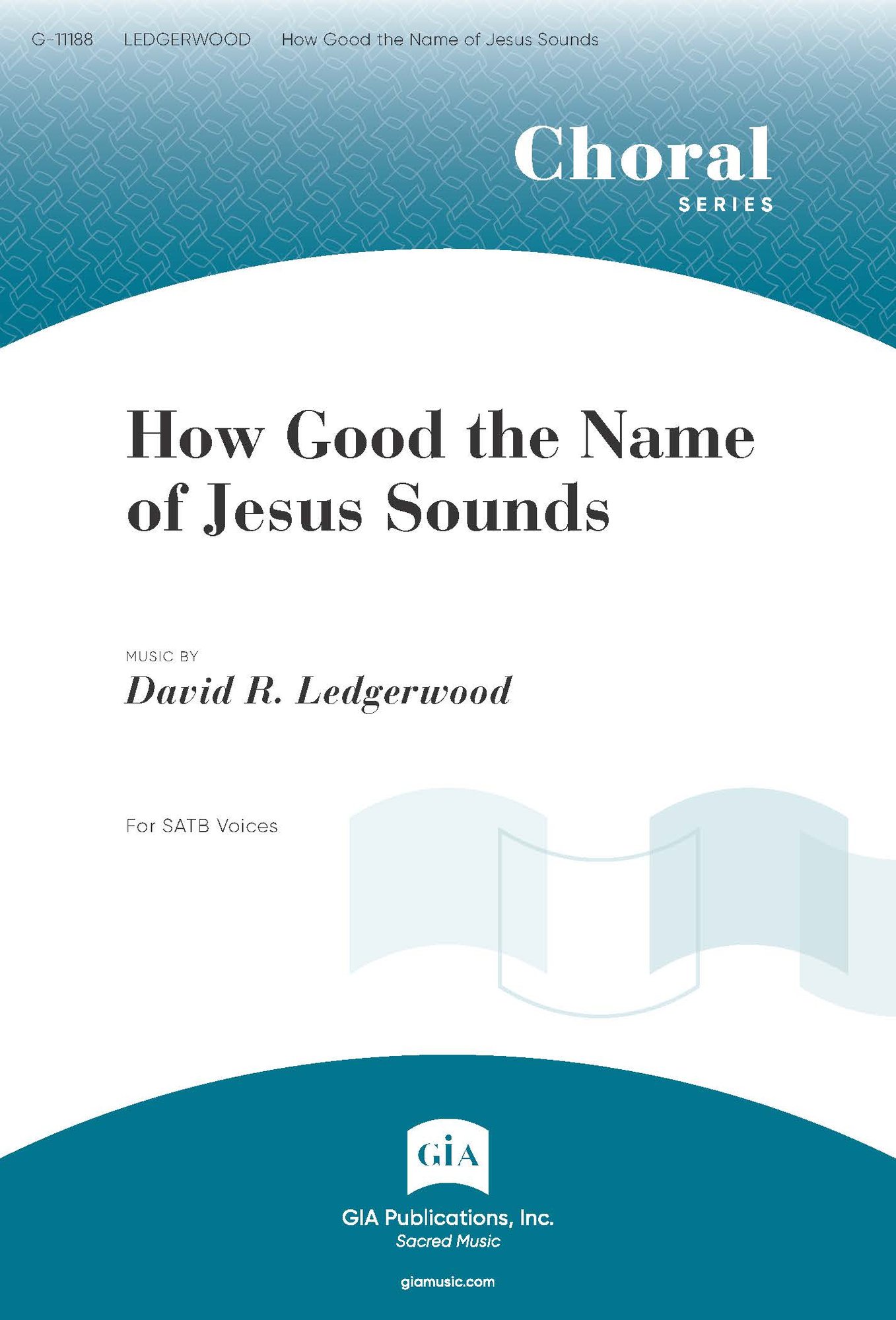 How Good the Name of Jesus Sounds | J.W. Pepper