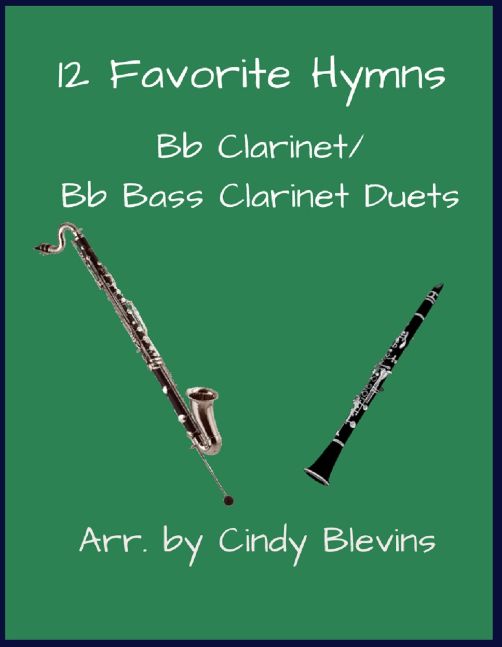 12 Favorite Hymns, Clarinet and Bass Clarinet Duets Sheet Music | J.W ...