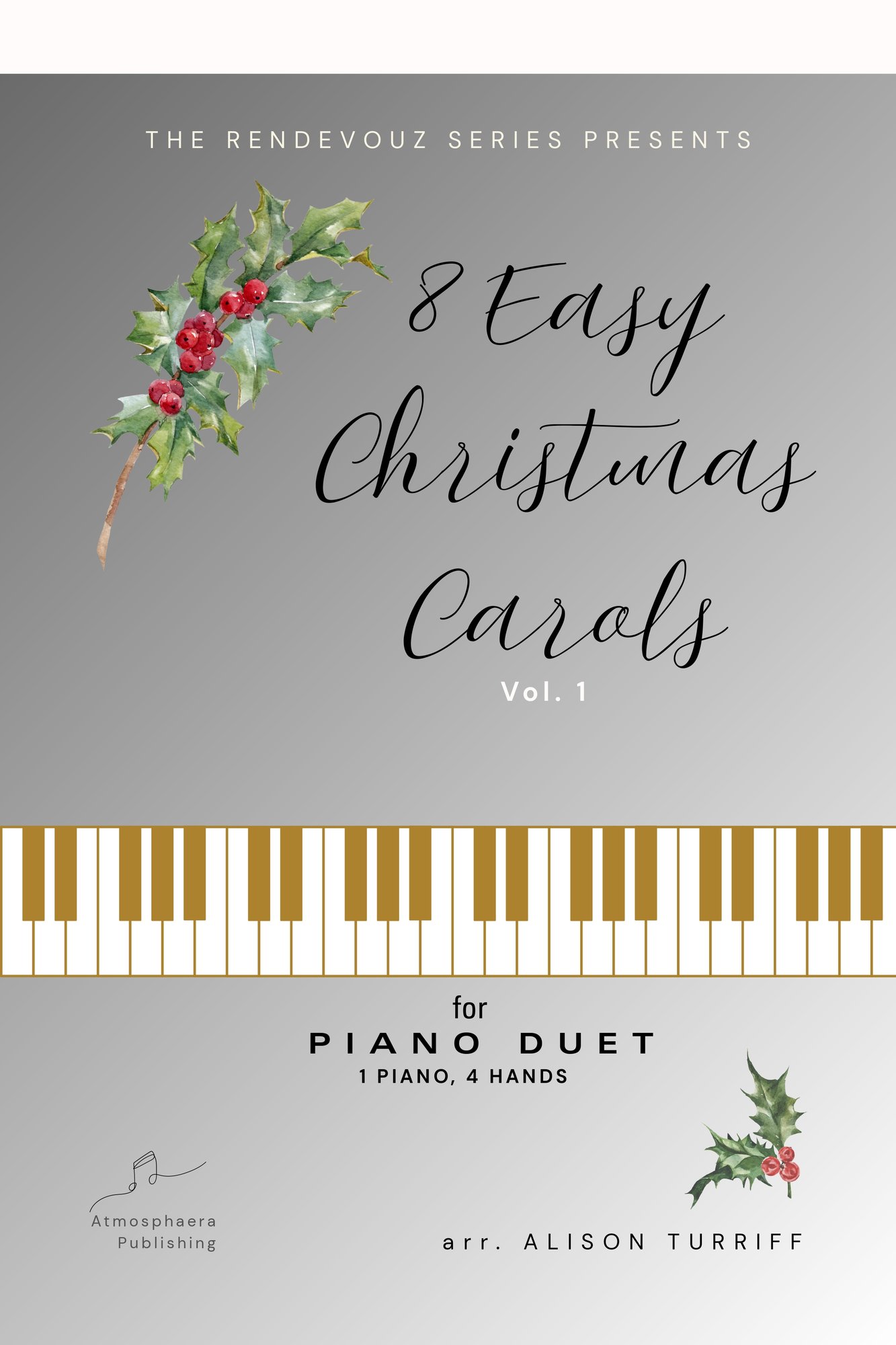 8 Easy Christmas Carols for piano duet (1 piano, 4 hands) - Vol. 1 ...