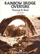 Rainbow Bridge Overture Concert Band Sheet Music | J.W. Pepper