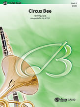 The Circus Bee Concert Band Sheet Music | J.W. Pepper
