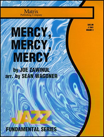 Mercy, Mercy, Mercy Jazz Sheet Music | J.W. Pepper