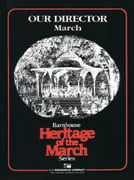 Our Director March Concert Band Sheet Music | J.W. Pepper