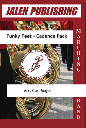 Funky Feet Cadence Pack Marching Band Sheet Music | J.W. Pepper