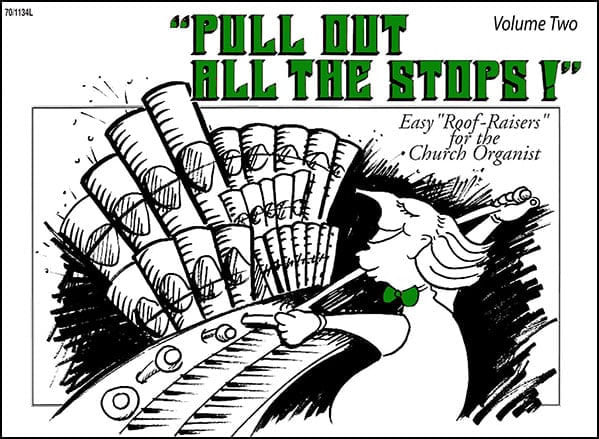 Pull Out All the Stops No. 2 | J.W. Pepper