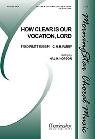 How Clear Is Our Vocation Lord Choral Sheet Music | J.W. Pepper