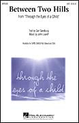 Between Two Hills Choral Sheet Music | J.W. Pepper