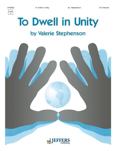 To Dwell In Unity | J.W. Pepper