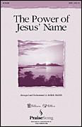 Power of Jesus Name | J.W. Pepper