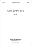 Insanae et Vanae Curae-Vocal Score | J.W. Pepper