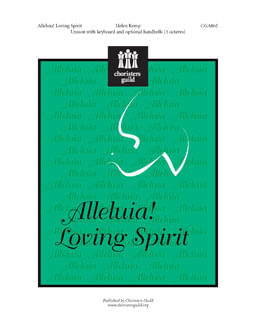 Alleluia! Loving Spirit Choral Sheet Music | J.W. Pepper