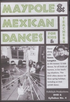 Maypole and Mexican Dances for Kids and Teachers | J.W. Pepper