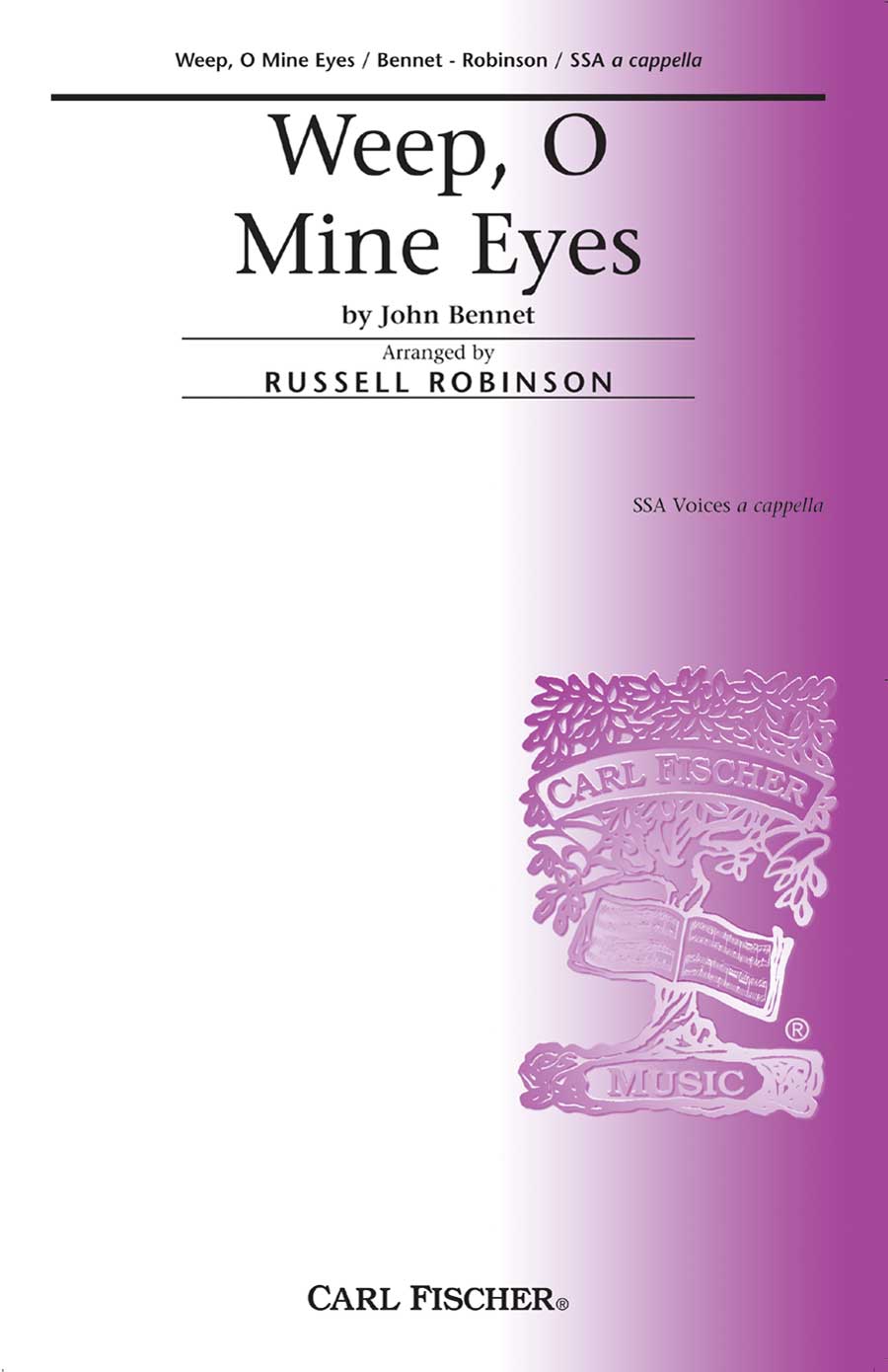 Weep, O Mine Eyes Choral Sheet Music | J.W. Pepper