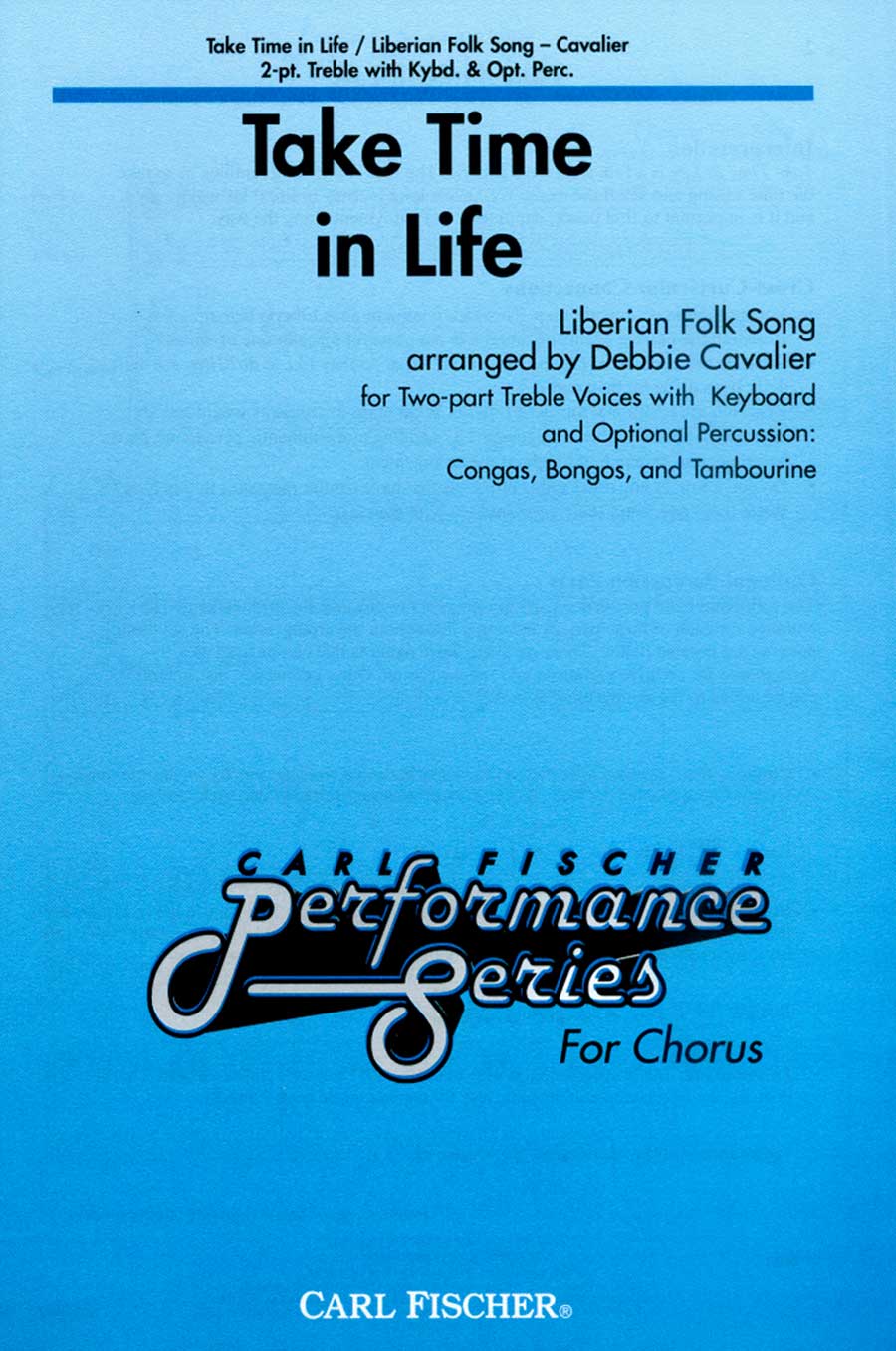 Take Time in Life Choral Sheet Music | J.W. Pepper
