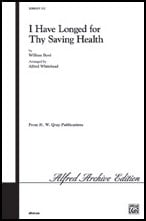 I Have Longed for Thy Saving Health Choral Sheet Music | J.W. Pepper