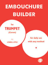Embouchure Builder for Trumpet Sheet Music | J.W. Pepper