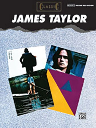 Classic James Taylor-Guitar Tab Guitar/Fretted Sheet Music | J.W. Pepper