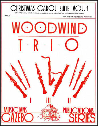 Christmas Carol Suite No. 1-Woodwind Trio Sheet Music | J.W. Pepper