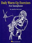 Daily Warm up Exercises for Sax Sheet Music | J.W. Pepper