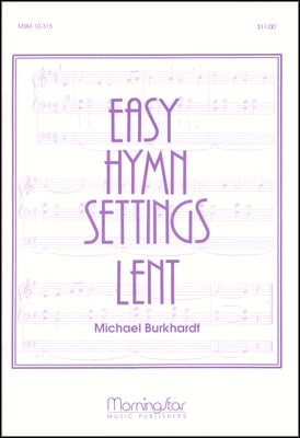 Easy Hymn Settings-Lent | J.W. Pepper