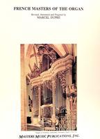 French Masters of the Organ Organ Sheet Music | J.W. Pepper